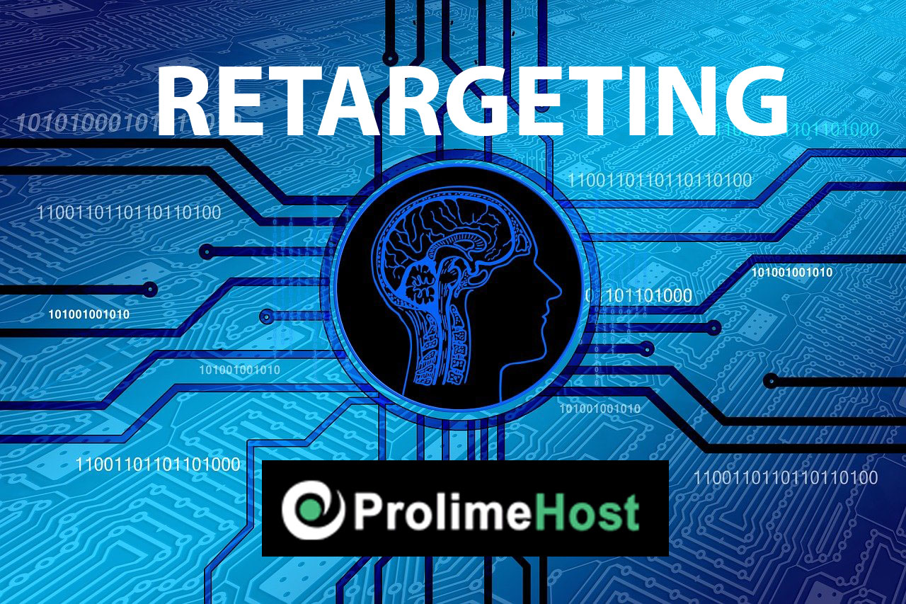 Retargeting Strategies | ProlimeHost